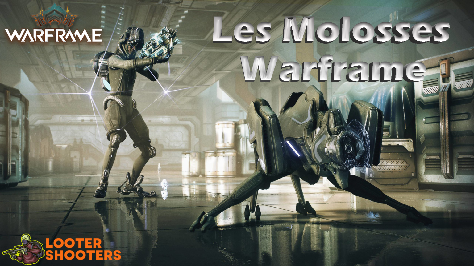 (Warframe) Les Molosses