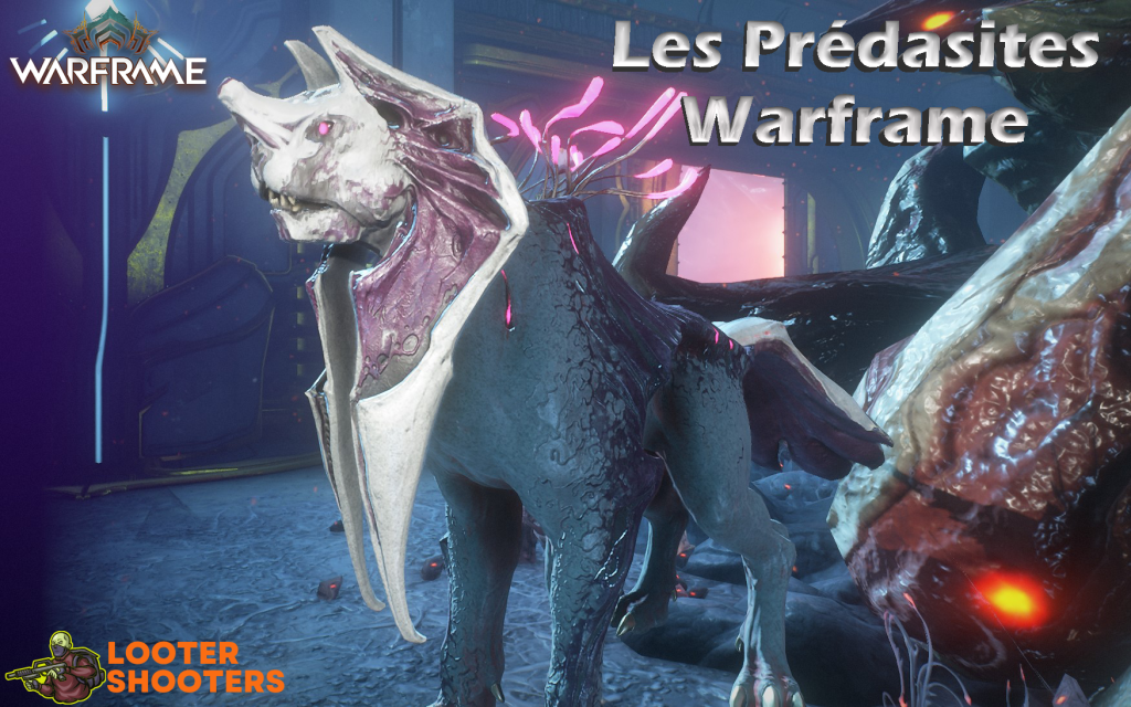 (Warframe) Les Prédasites